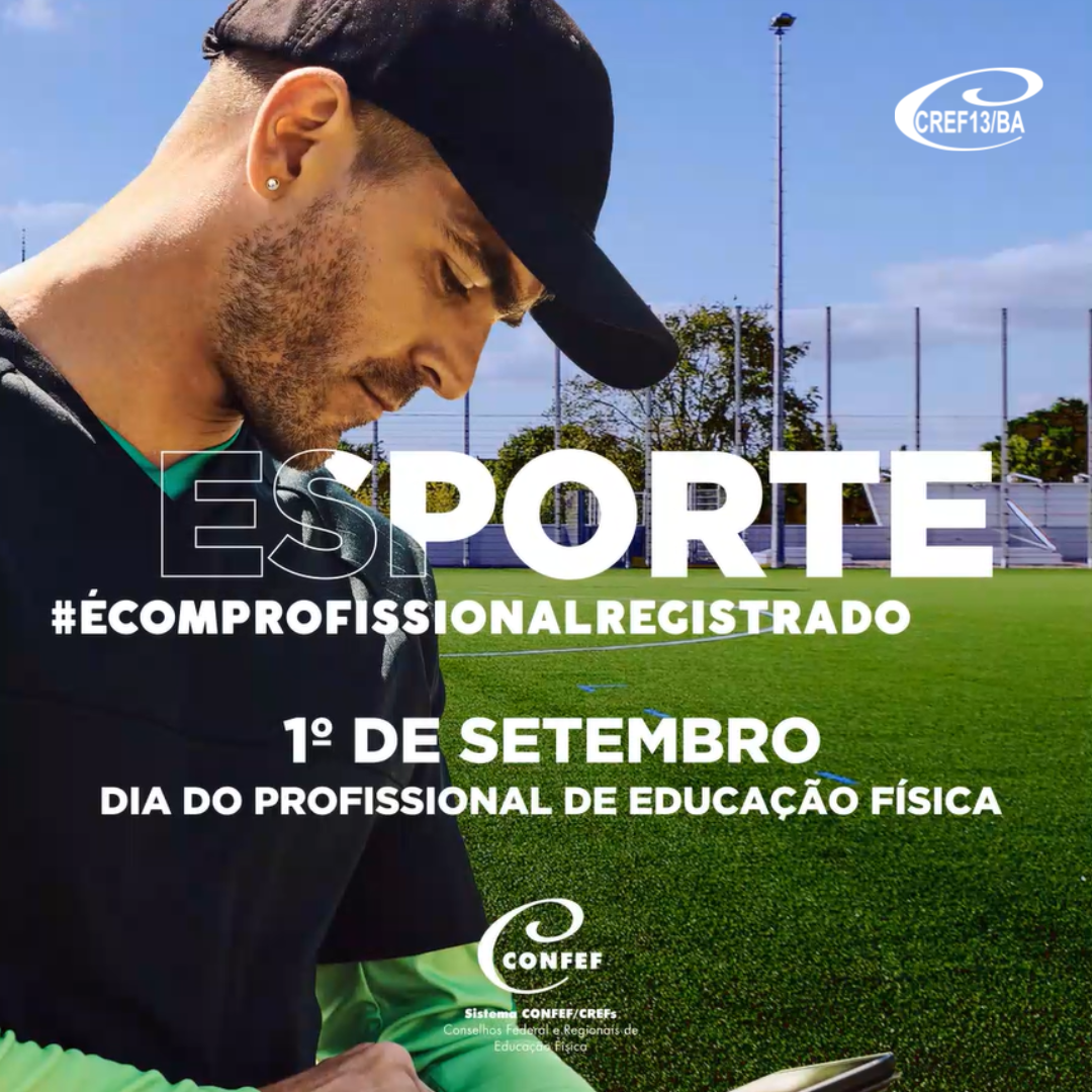 Dia do Profissional de Educação Física – CREF13/BA